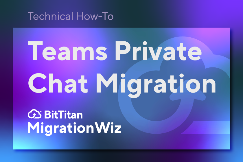 Microsoft Teams Private Chat Migration
